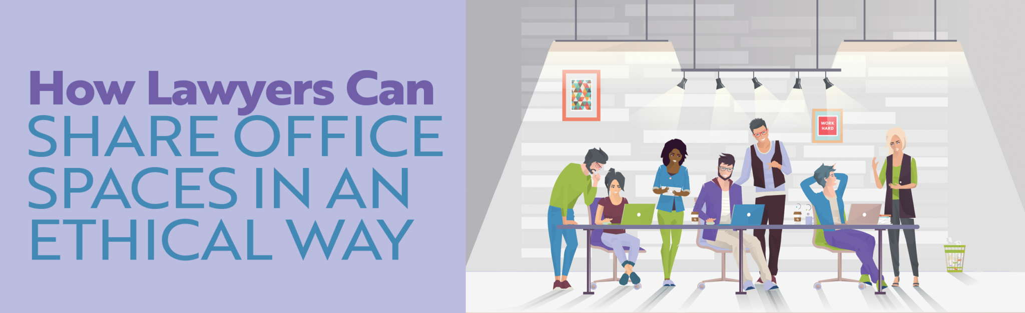 How Lawyers Can Share Office Spaces in an Ethical Way